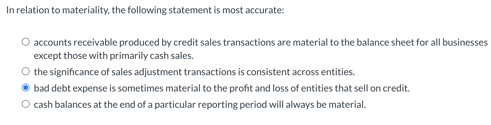 High Quality SOLUTION In relation to materiality, the following statement | Chegg.com