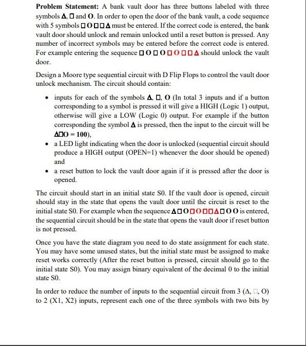 Solved Problem Statement: A bank vault door has three | Chegg.com