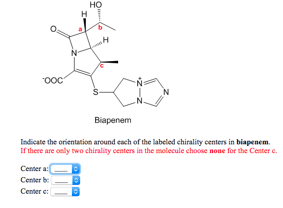 Solved HO OOC Biapenem Indicate the orientation around each | Chegg.com