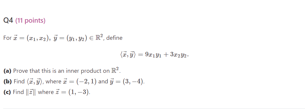 Solved For x=(x1,x2),y=(y1,y2)∈R2, define x,y =9x1y1+3x2y2 | Chegg.com