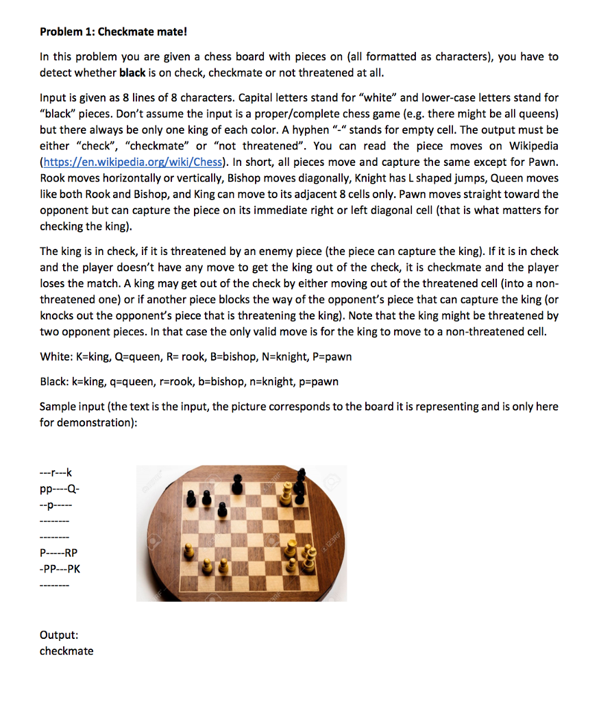 Problem 1: Checkmate mate! In this problem you are | Chegg.com