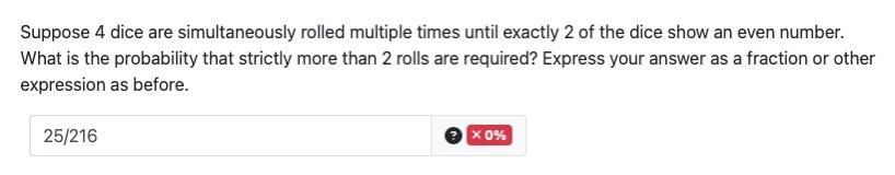 Solved Suppose 4 dice are simultaneously rolled multiple | Chegg.com