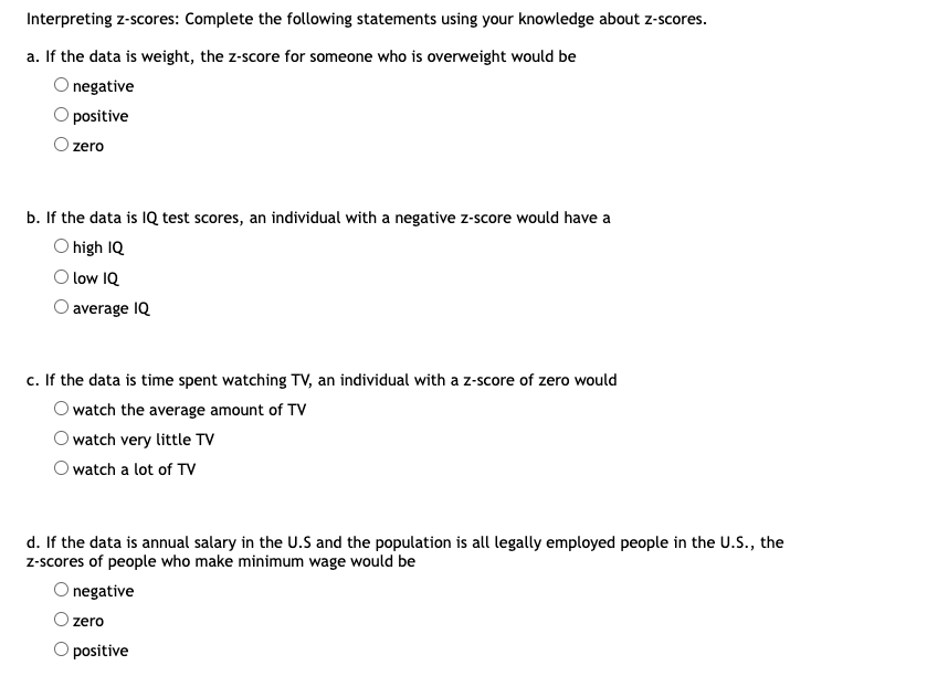 Solved Interpreting z-scores: Complete the following | Chegg.com Solved Interpreting z-scores: Complete the following | Chegg.com