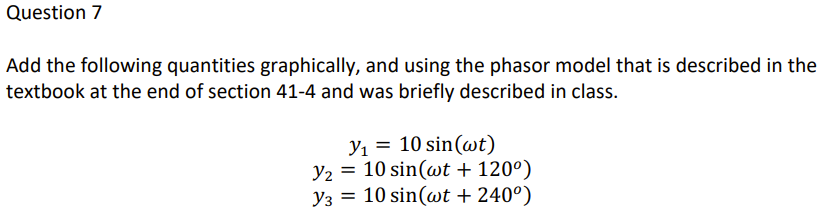 Solved Add the following quantities graphically, and using | Chegg.com