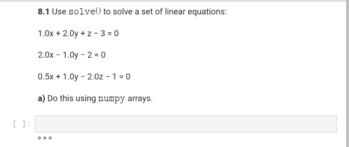Solved 8.1 Use solve() to solve a set of linear equations: | Chegg.com