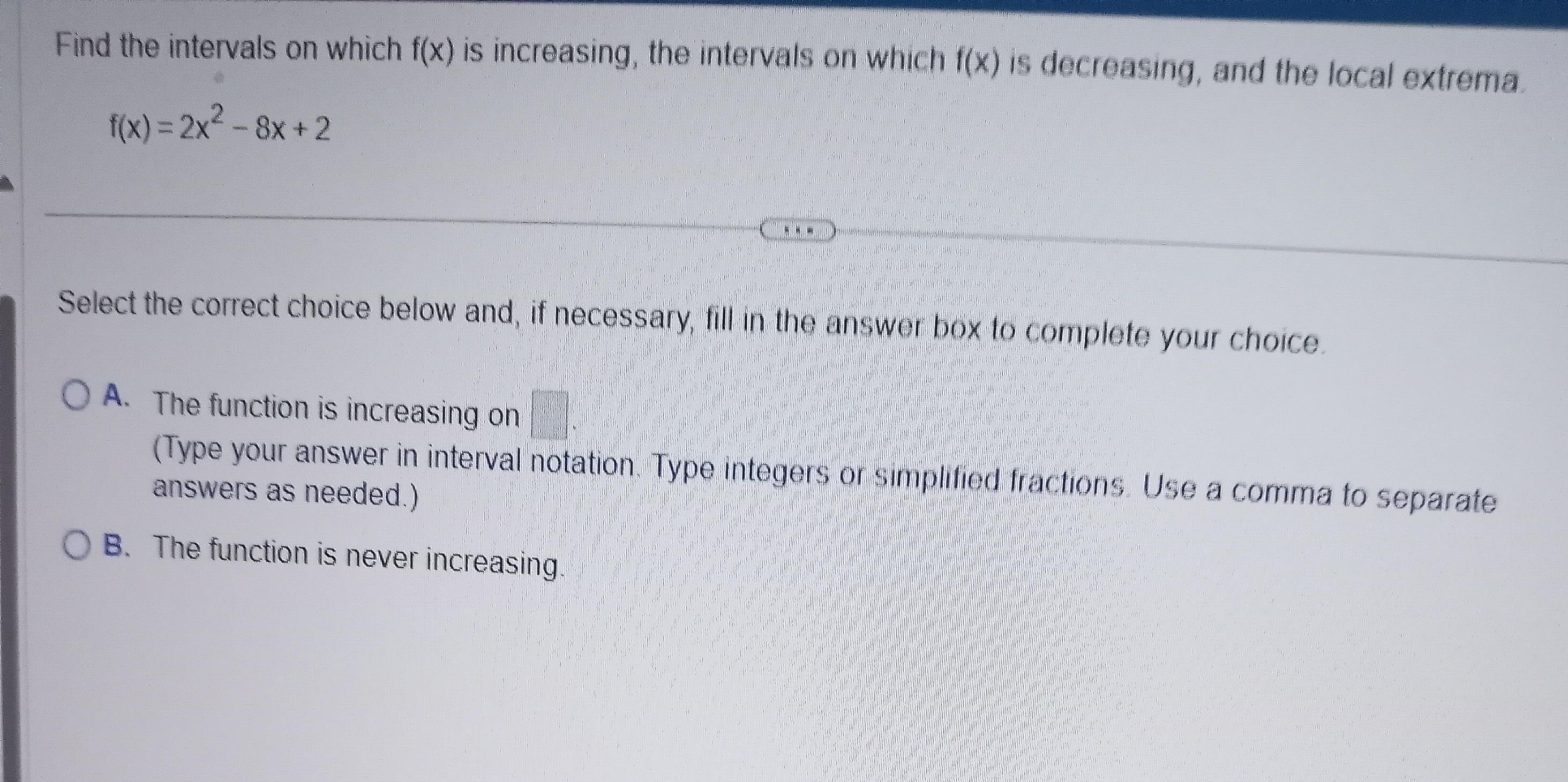 Solved Find the intervals on which f(x) is increasing, the | Chegg.com