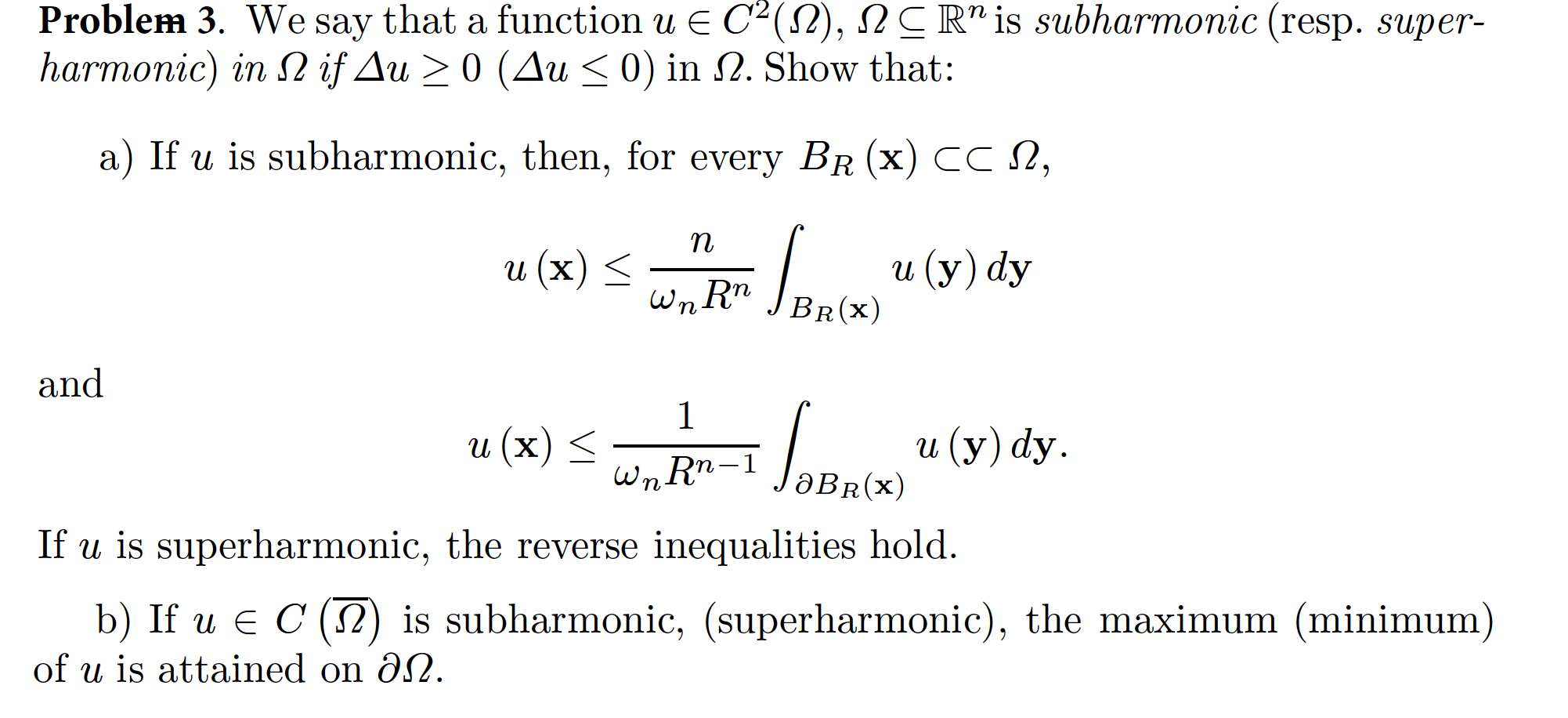 Solved • BR(x) Problem 3. We say that a function u E Cề(12), | Chegg.com