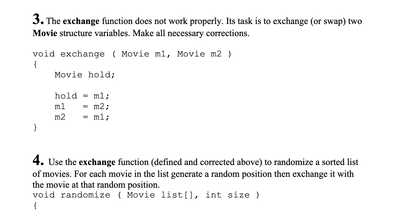 Solved 3. The exchange function does not work properly. Its | Chegg.com