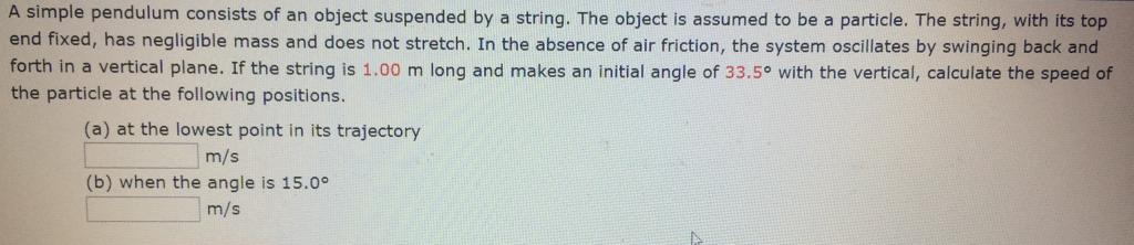 Solved A simple pendulum consists of an object suspended by | Chegg.com