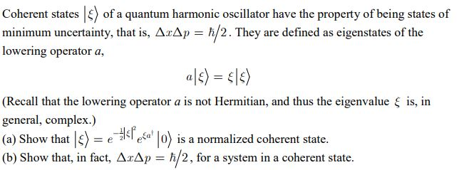 Solved Coherent states $) of a quantum harmonic oscillator | Chegg.com