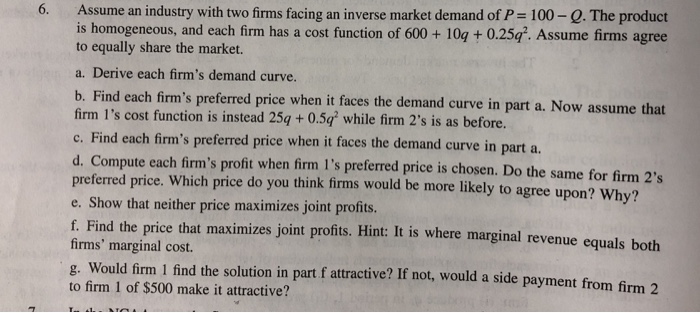 Solved Assume an industry with two firms facing an inverse | Chegg.com