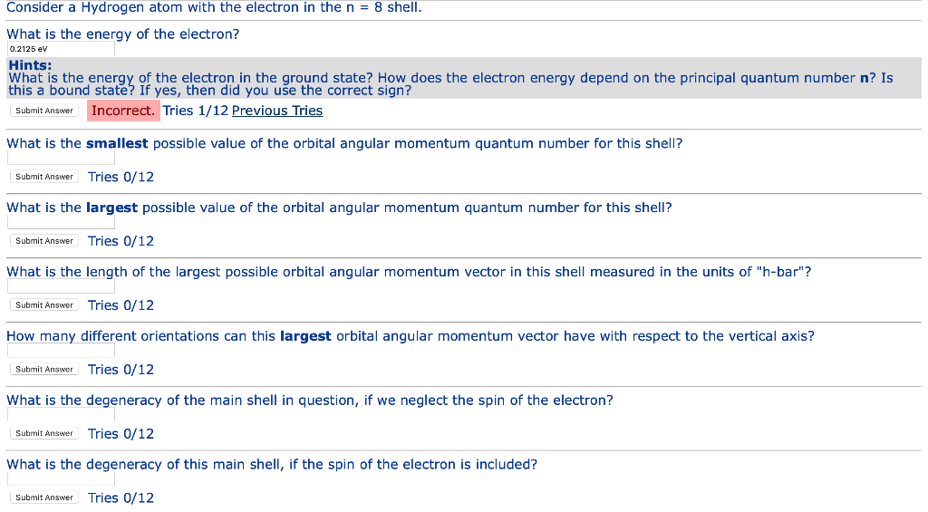 Solved Consider A Hydrogen Atom With The Electron In The N