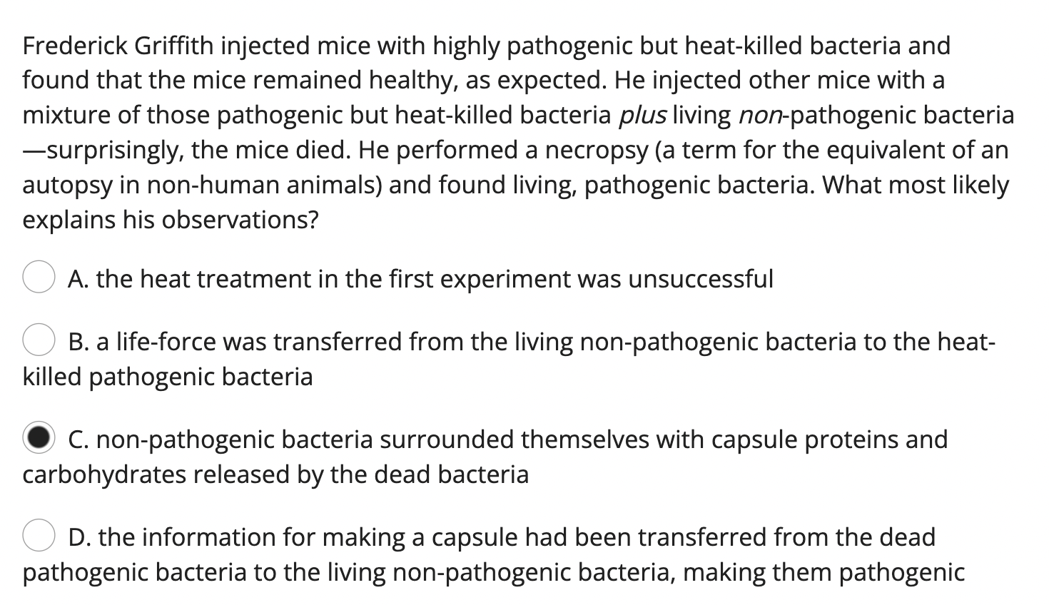 Solved Frederick Griffith injected mice with highly | Chegg.com