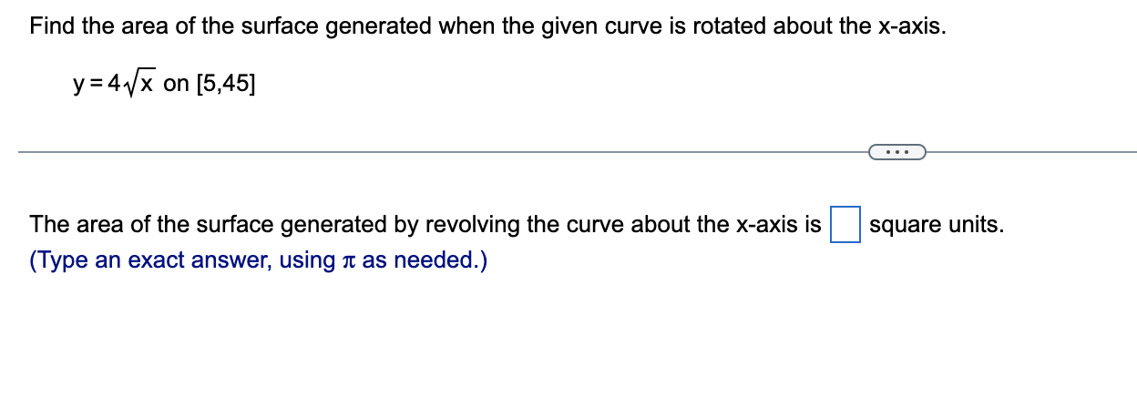Solved y=4x on [5,45] The area of the surface generated by | Chegg.com