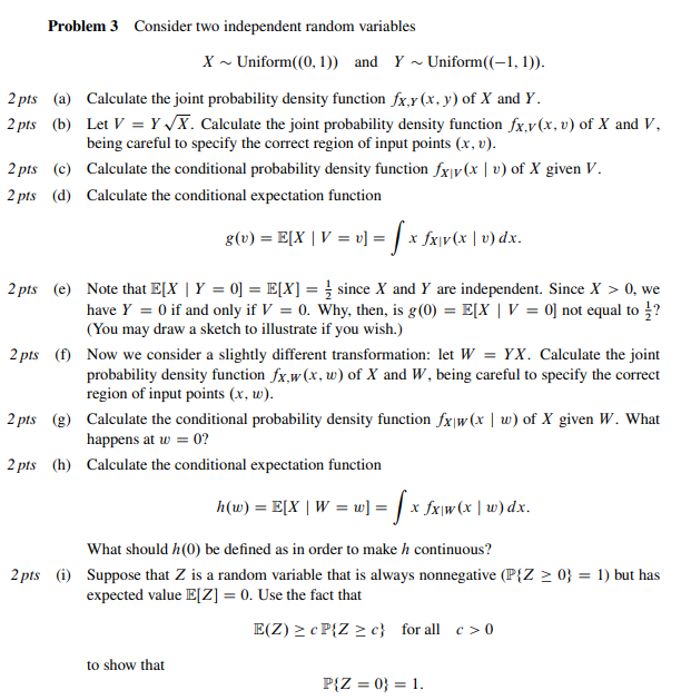 Solved Problem 3 Consider two independent random variables X | Chegg.com