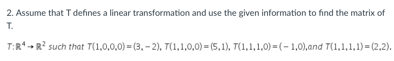 Solved 2. Assume that I defines a linear transformation and | Chegg.com