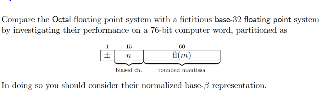 Solved Compare the Octal floating point system with a | Chegg.com