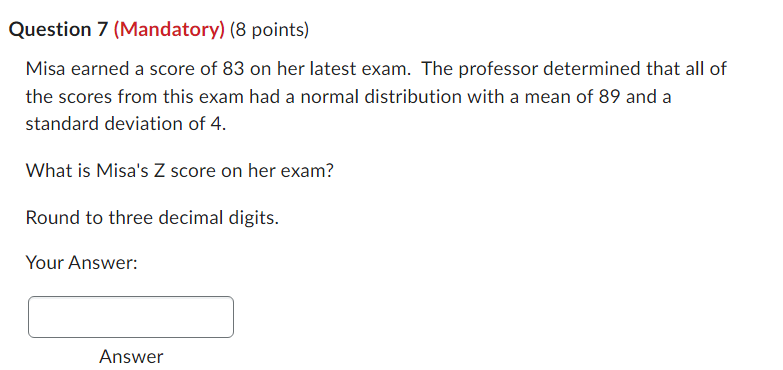 Solved Question 7 (Mandatory) (8 ﻿points)Misa earned a score | Chegg.com