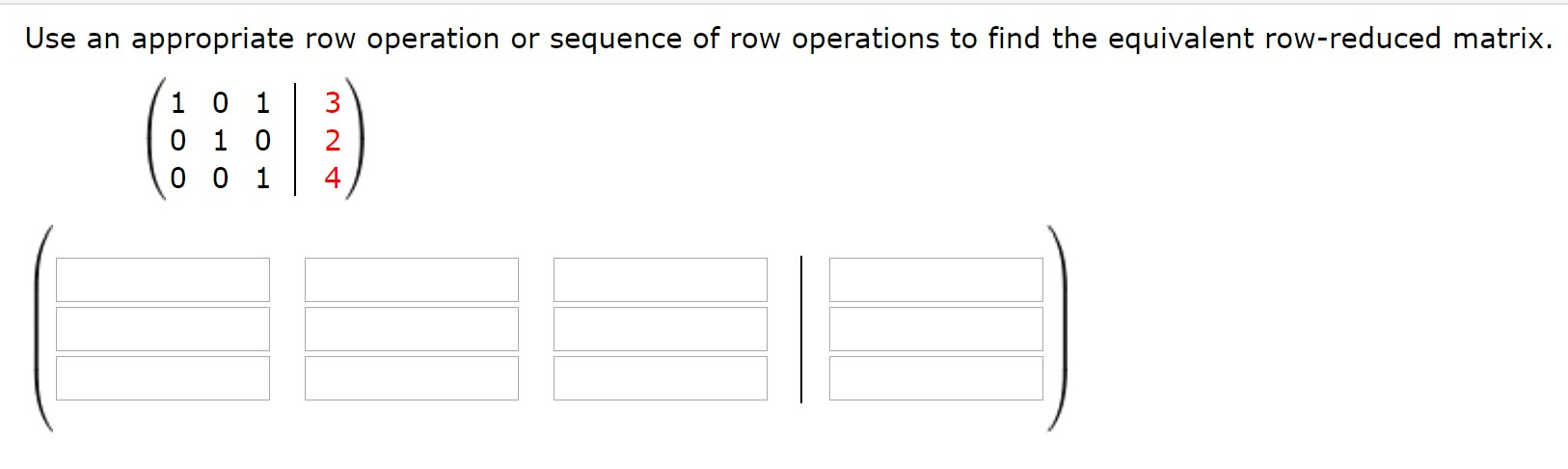 Solved Use an appropriate row operation or sequence of row | Chegg.com