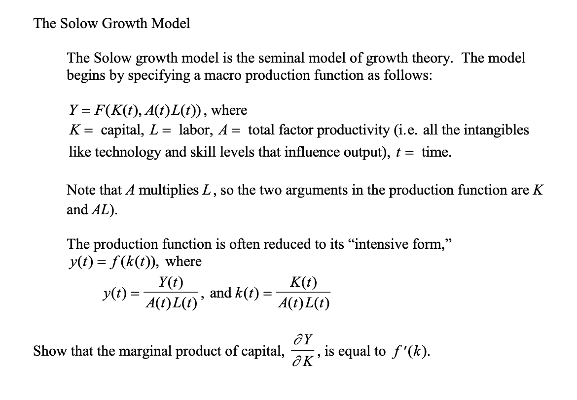 The Solow Growth Model The Solow growth model is the | Chegg.com