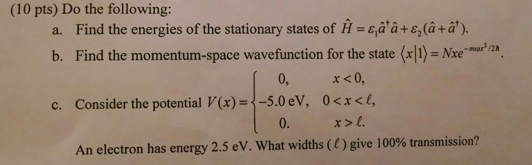 Solved 10 Pts Do The Following A Find The Energies Of The