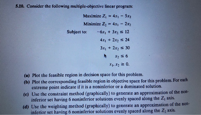 Solved 5.10. Consider the following multiple-objective | Chegg.com