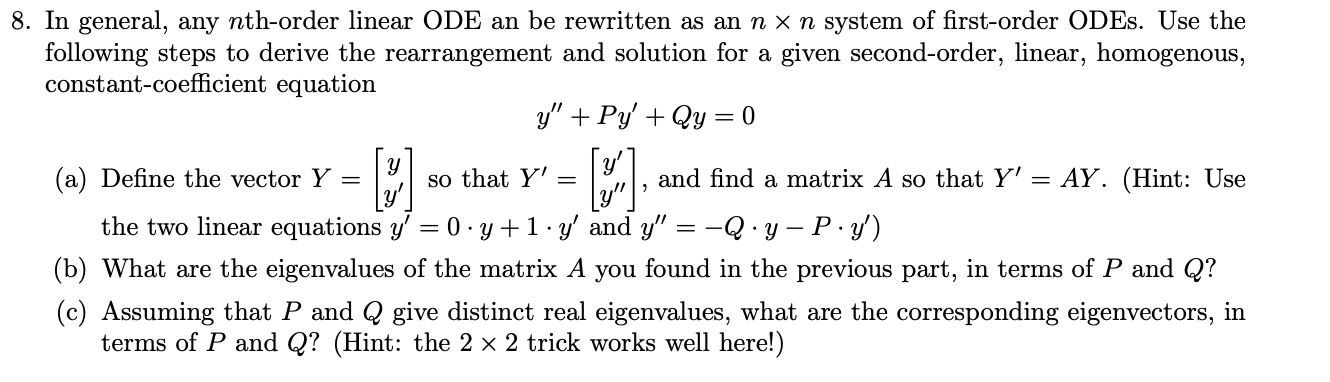 Solved 8. In general, any nth-order linear ODE an be | Chegg.com