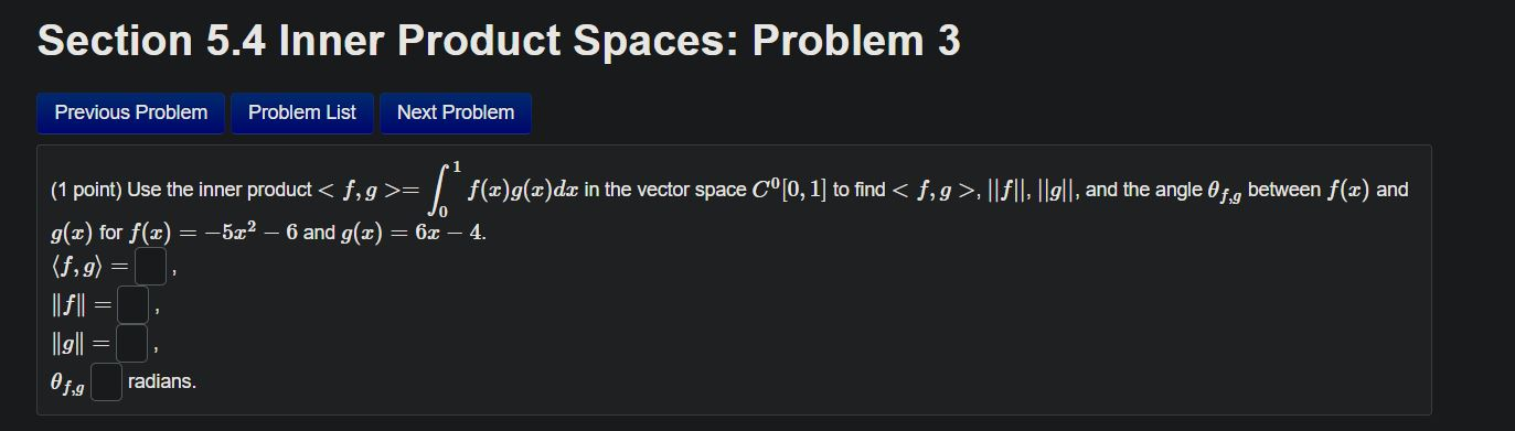 Solved Section 5.4 Inner Product Spaces: Problem 3 Previous | Chegg.com