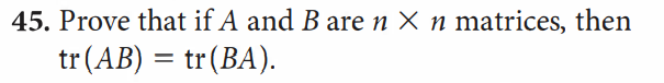 Solved 45. Prove that if A and B are n×n matrices, then | Chegg.com