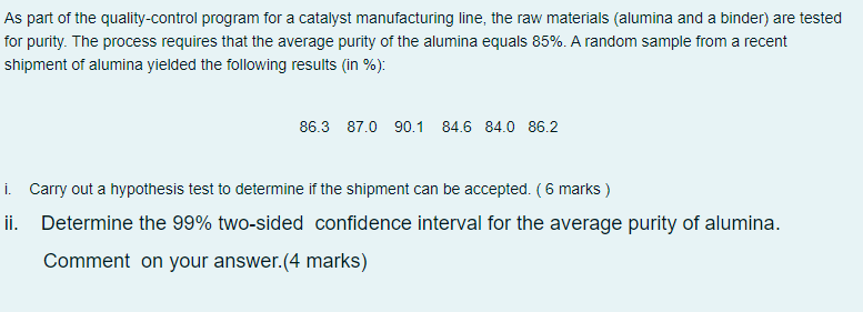 Solved As part of the quality control program for a catalyst | Chegg.com