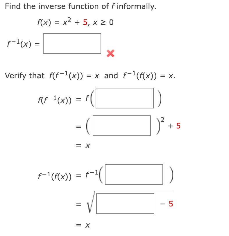 Solved Find the inverse function of f informally. | Chegg.com