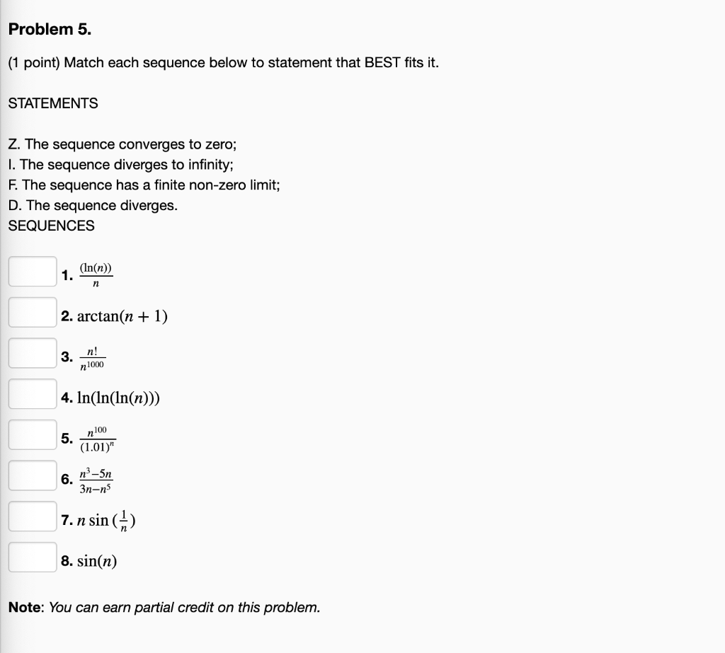 Solved Problem 5 1 Point Match Each Sequence Below To 