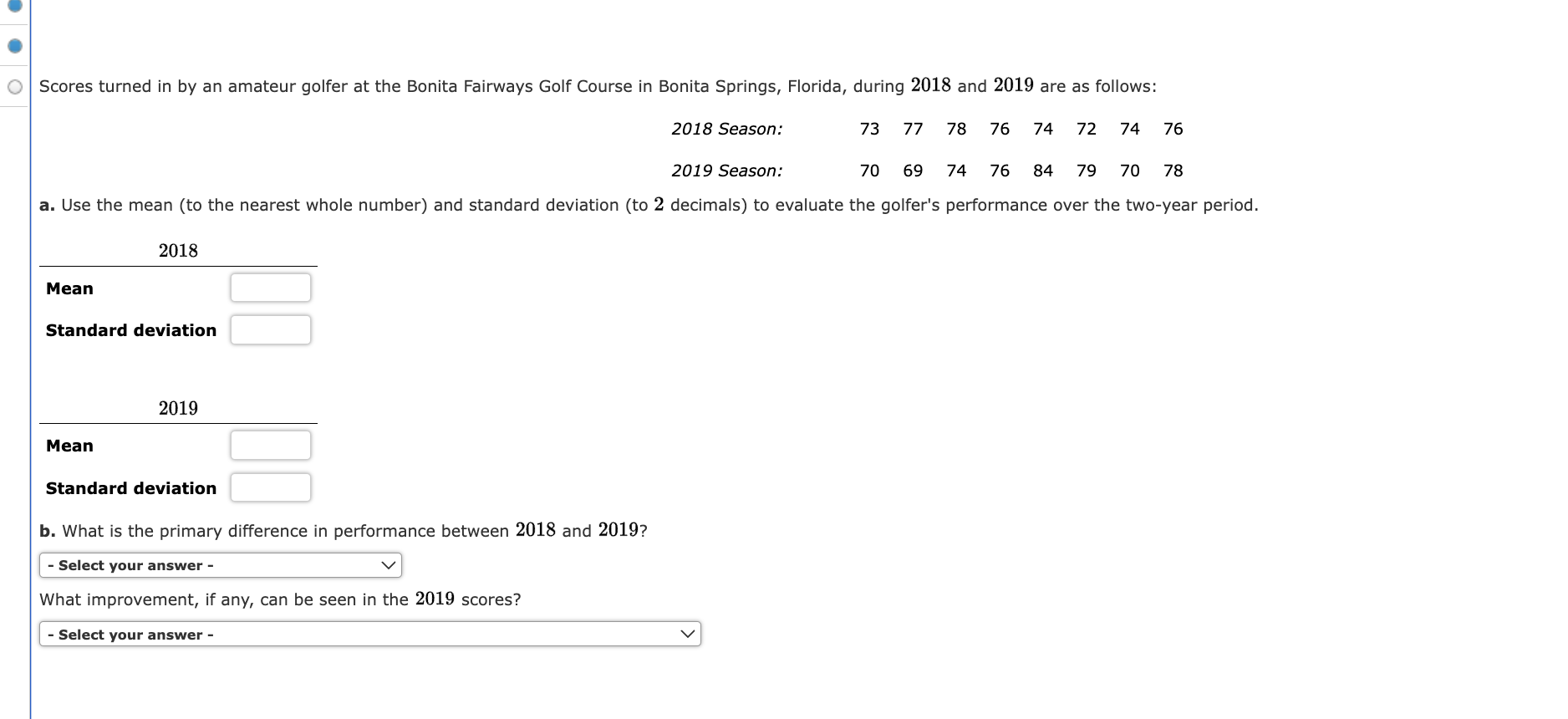 Solved b. What is the primary difference in performance | Chegg.com