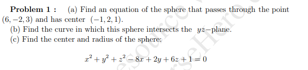 Solved Problem 1: (a) Find an equation of the sphere that | Chegg.com