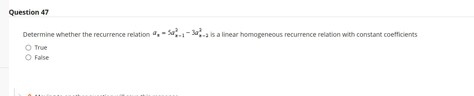 Solved Determine whether the recurrence relation | Chegg.com