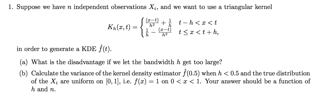 1. Suppose we have n independent observations Xi, and | Chegg.com