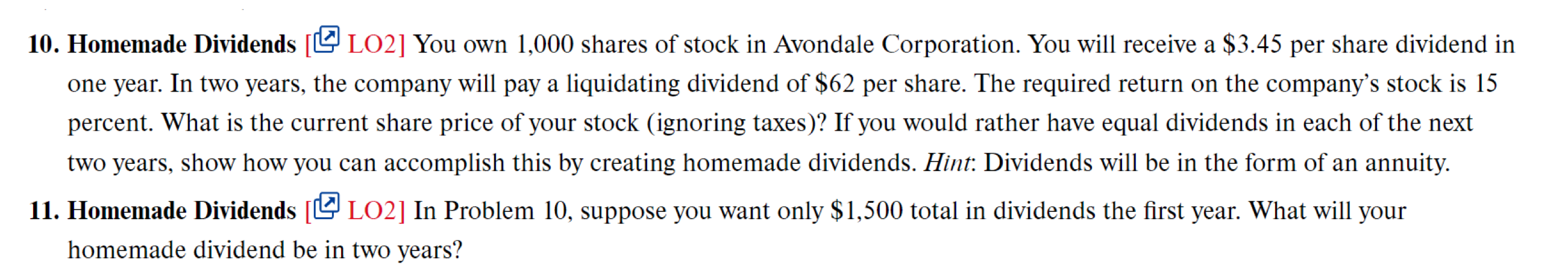 Solved 10. Homemade Dividends [번 LO2] You own 1,000 shares | Chegg.com