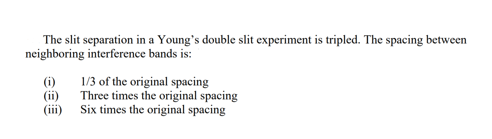 Solved The slit separation in a Young's double slit | Chegg.com