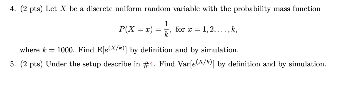 Solved 4. (2 pts) Let X be a discrete uniform random | Chegg.com