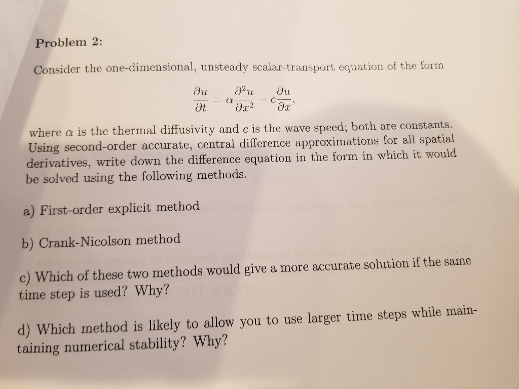 Problem 2: Consider the one-dimensional, unsteady | Chegg.com