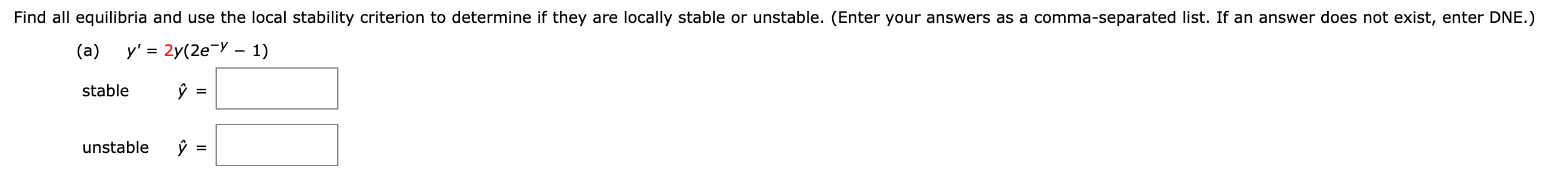 Solved Find all equilibria and use the local stability | Chegg.com