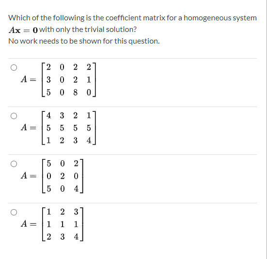 Solved Which of the following is the coefficient matrix for | Chegg.com