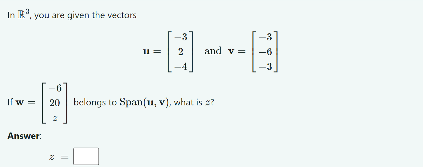 Solved In R3, you are given the vectors u=⎣⎡−32−4⎦⎤ and | Chegg.com