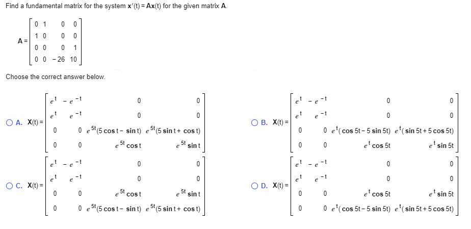 Solved Find a fundamental matrix for the system x'(t)-Ax(t) | Chegg.com