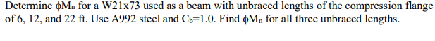 Determine φΜη for a W21x73 used as a beam with | Chegg.com