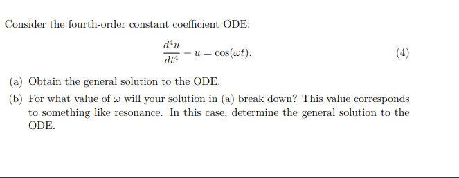 Solved Consider the fourth-order constant coefficient ODE: | Chegg.com