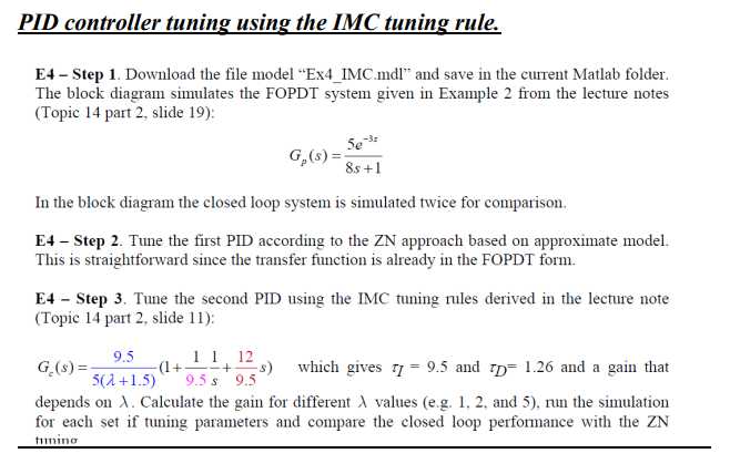 PID controller tuning using the IMC tuning rule. E4 - | Chegg.com