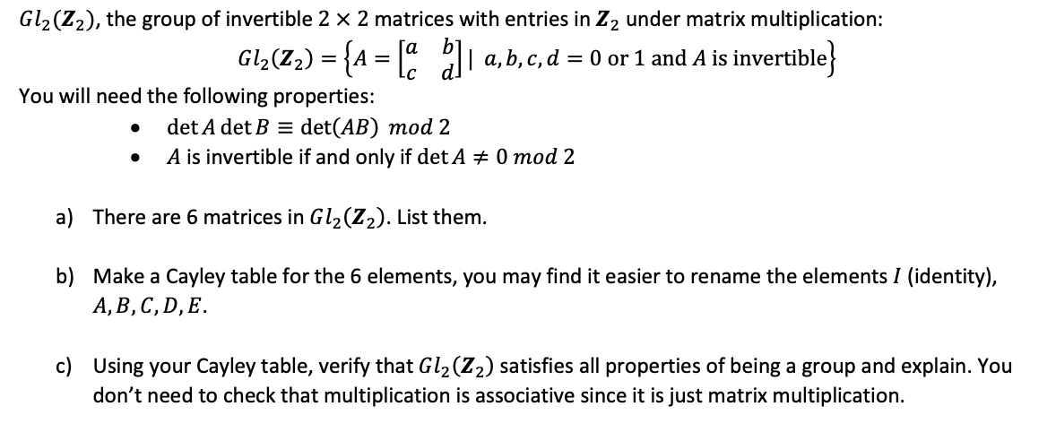 Solved Gl2(Z2), the group of invertible 2×2 matrices with | Chegg.com