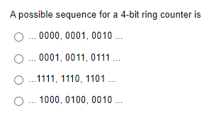 Solved A possible sequence for a 4-bit ring counter is | Chegg.com