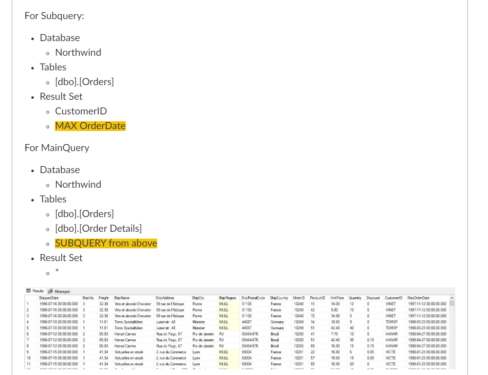 For Subquery: • Database o Northwind • Tables | Chegg.com